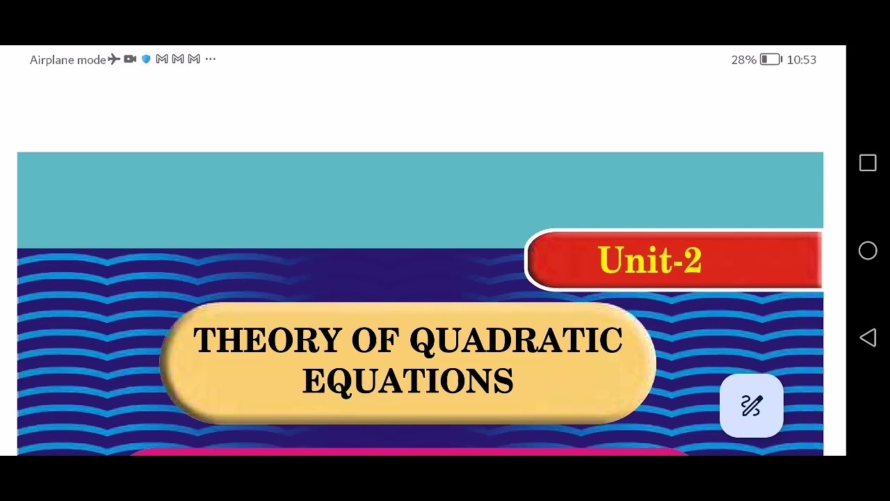 10th Mathematics Unit 2, Theory of Quadratic Equations - YouTube