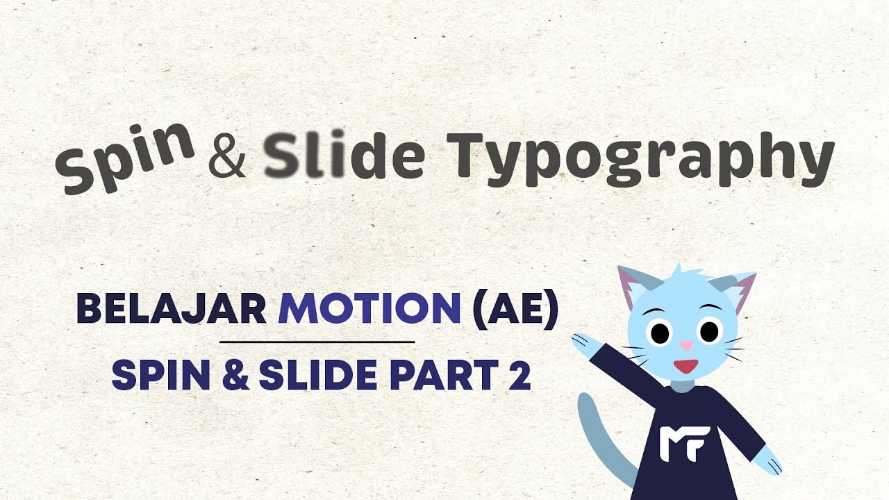 Belajar Motion After Effects - Spin & Slide Typography Tutorial [Part 2 ...