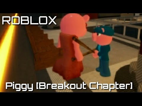 Roblox | Piggy [Breakout Chapter] MANDIRIGMA - YouTube