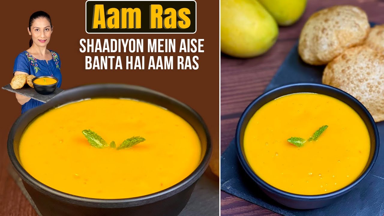 Aam Ras Recipe In Hindi - आमरस बनाने का सबसे आसान तरीका | Summer ...
