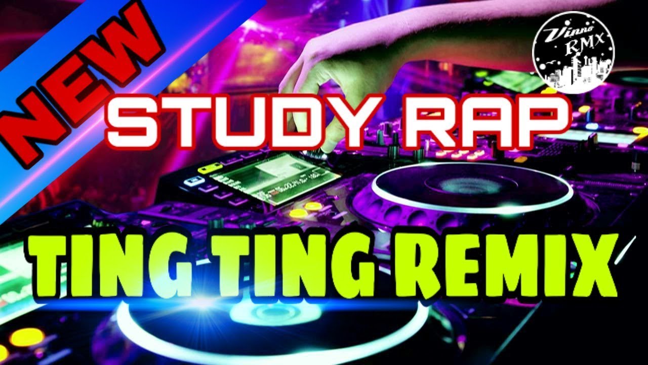 STUDY RAP TING TING || REMIX TERBARU - YouTube