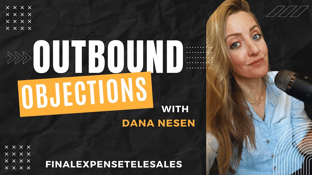 Selling Final Expense over the Phone: Objections & Process - YouTube