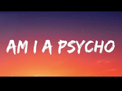 TECHNINE - AM I A PSYCHO ( LYRICS) FT . B.O.B. , HOPSIN