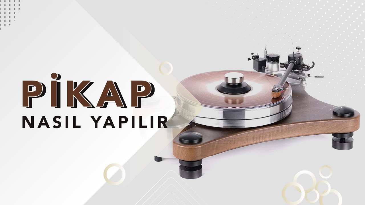 Pikap nasıl yapılır? (Plak Çalar Yapım Süreci) - YouTube