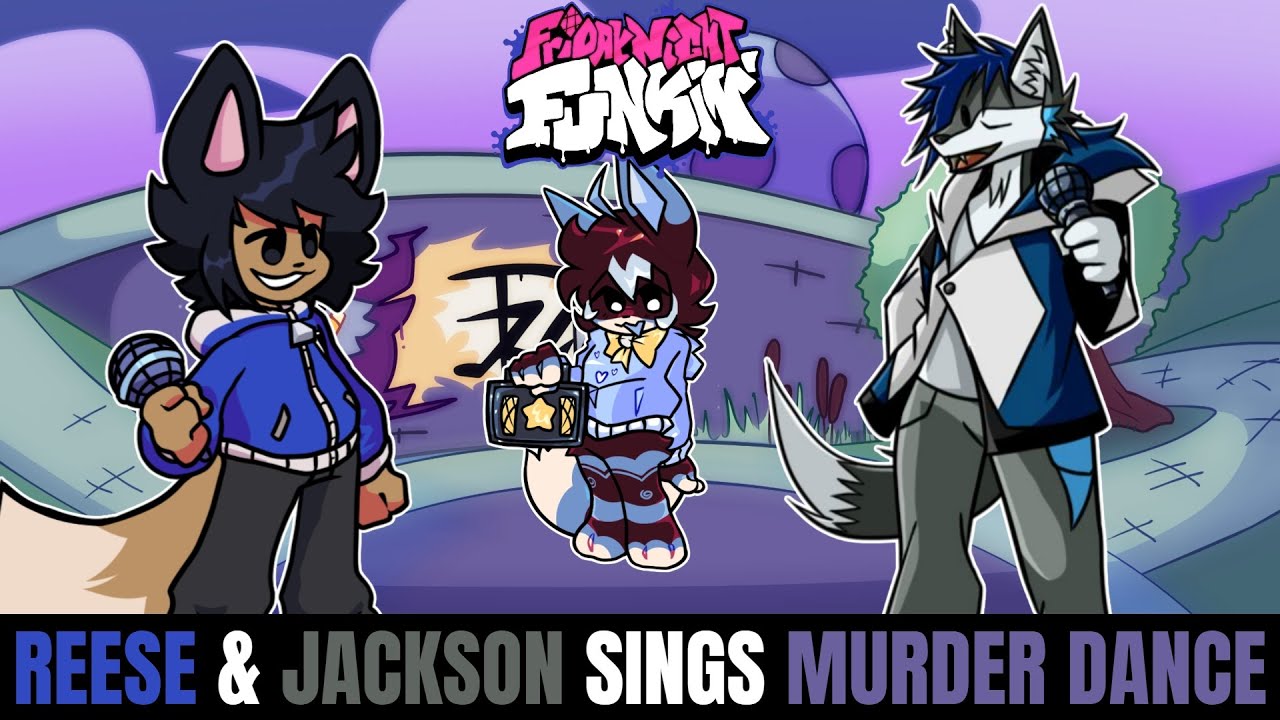Friday Night Funkin' Reese & Jackson Sings Murder Dance! - YouTube