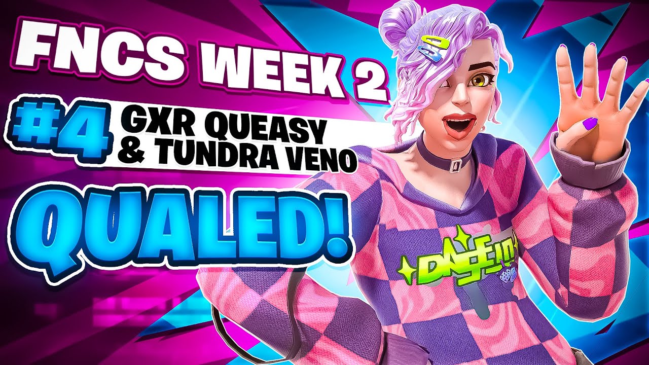 4TH IN FNCS WEEK 2 - QUALIFIED FOR FINALS 🏆 w/ Veno | Queasy - YouTube