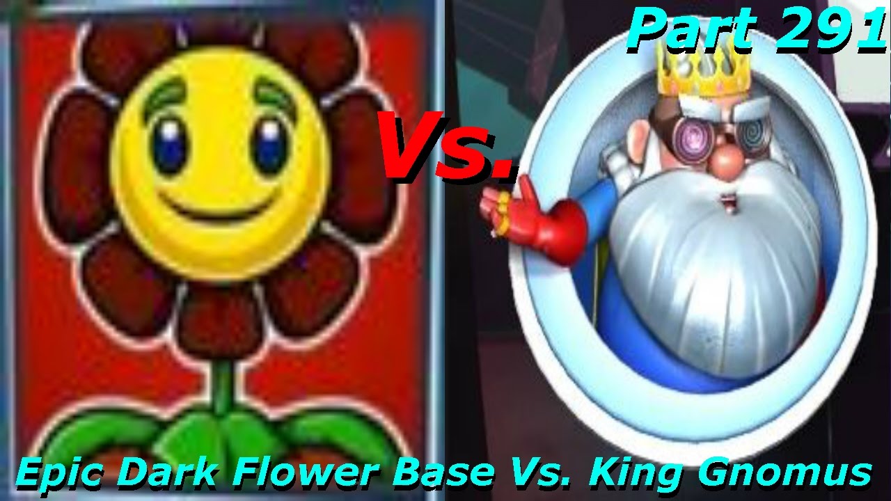 PVZ Garden Warfare 2 - Epic Dark Flower Base Vs. King Gnomus! Part 291 ...