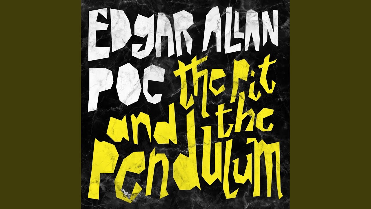 Chapter 03 - The Pit and the Pendulum - YouTube