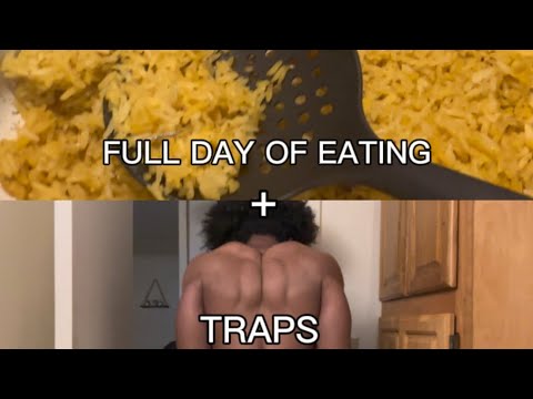 FULL DAY OF EATING | TRAP WORKOUT | BULK - YouTube