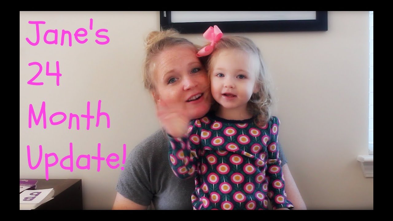 JANE'S 24 MONTH UPDATE - YouTube