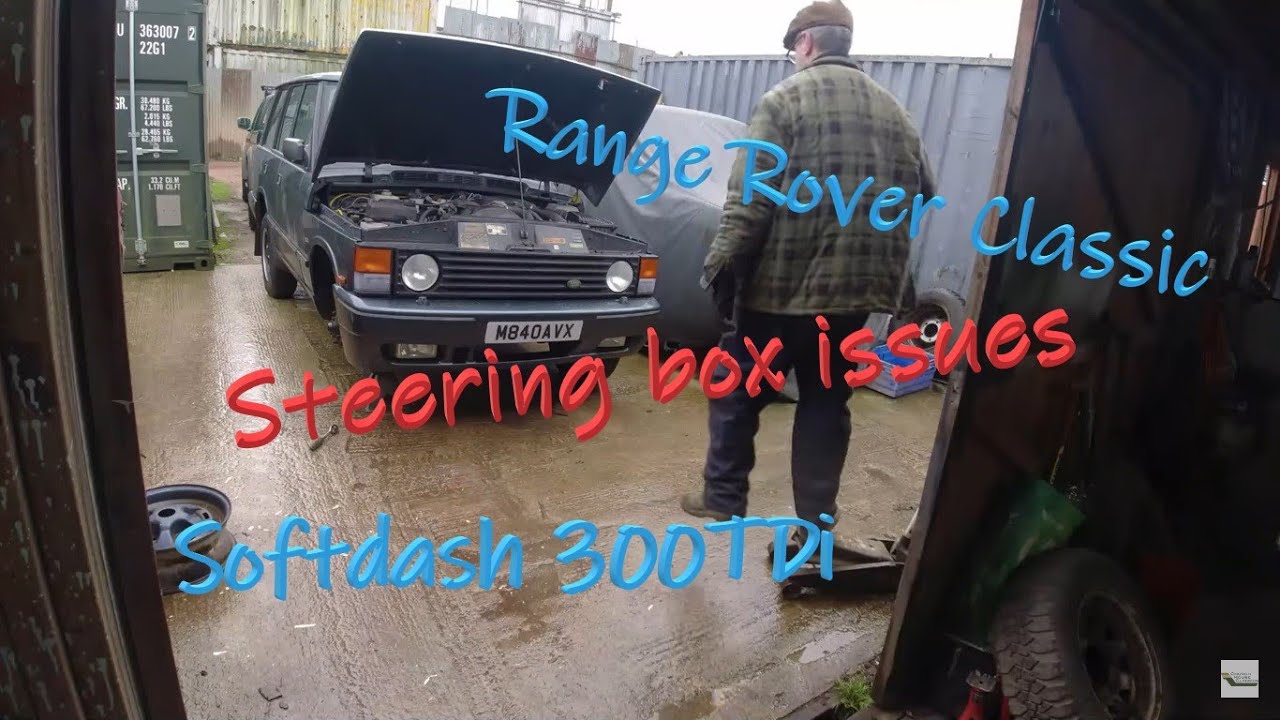 1995 Range Rover Classic 300TDi steering box replacement - usual ...