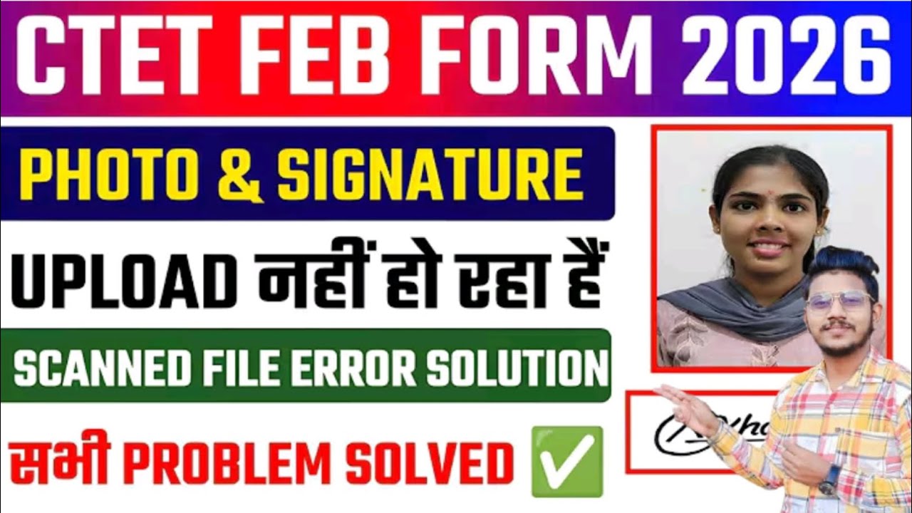 CTET Form Photo/Sign Upload Problem Solution||CTET 2026 Form Photo And ...