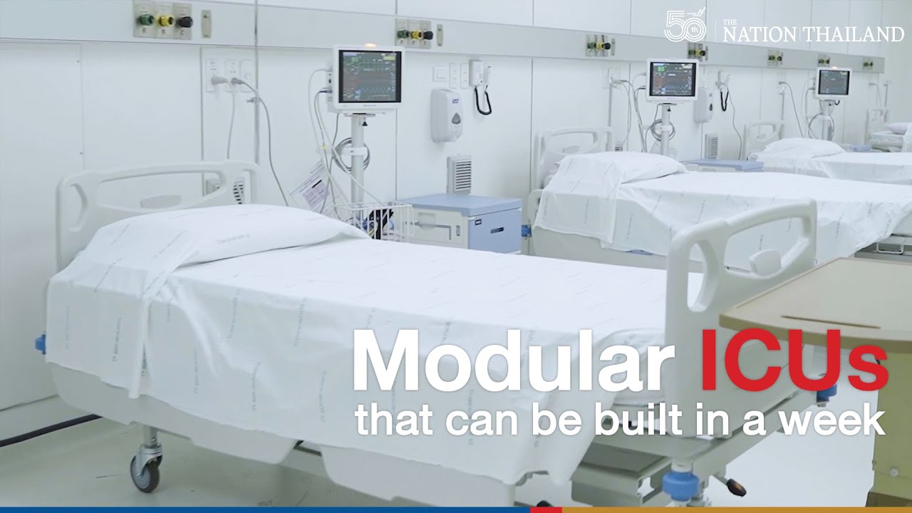 Modular ICUs that can be built in a week | The Nation Thailand - YouTube