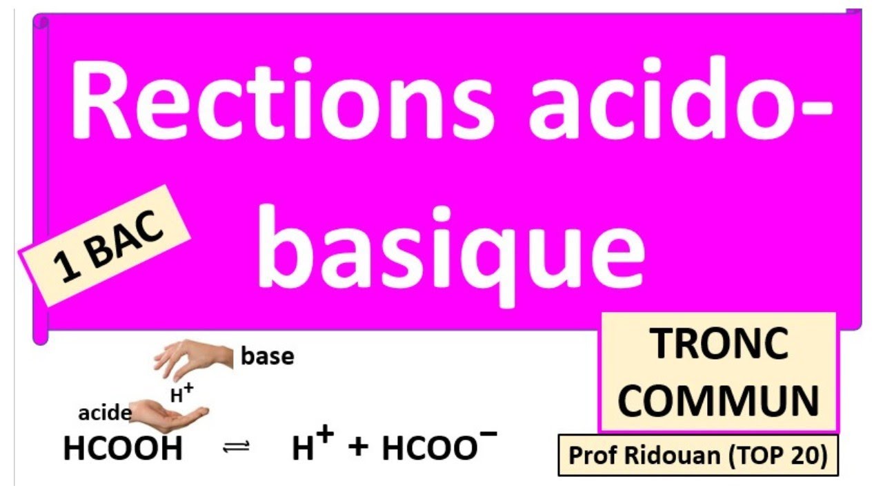 réactions acido-basique premier bac - YouTube