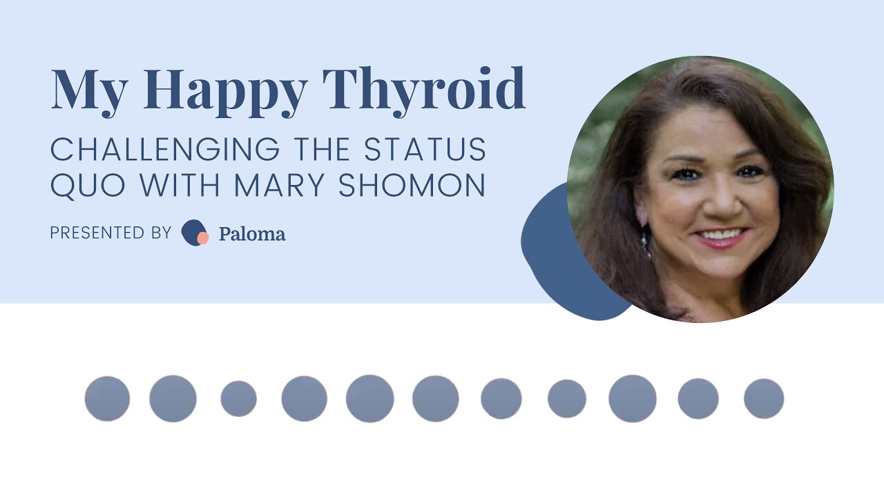 My Happy Thyroid Podcast | Challenging the Status Quo with Mary Shomon ...