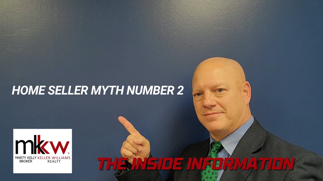 Home Seller Myth Number 2 - YouTube