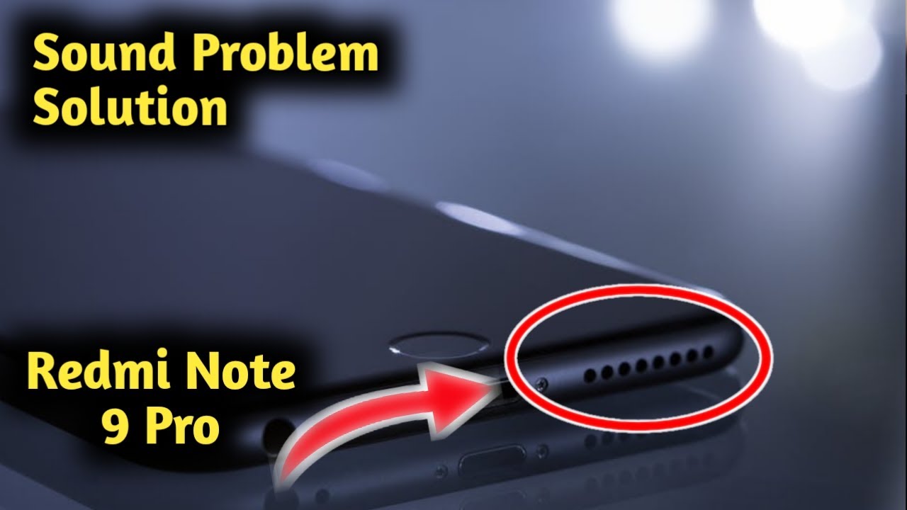 Redmi Note 9 Pro Sound Problem Solution - YouTube