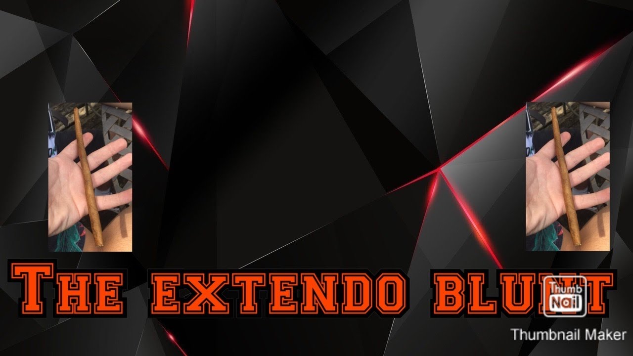 The extendo blunt - YouTube