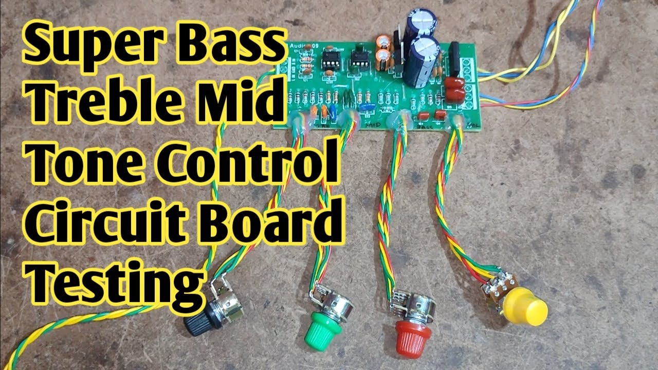Super Bass Treble Mid Tone Control Circuit Board Testing - YouTube
