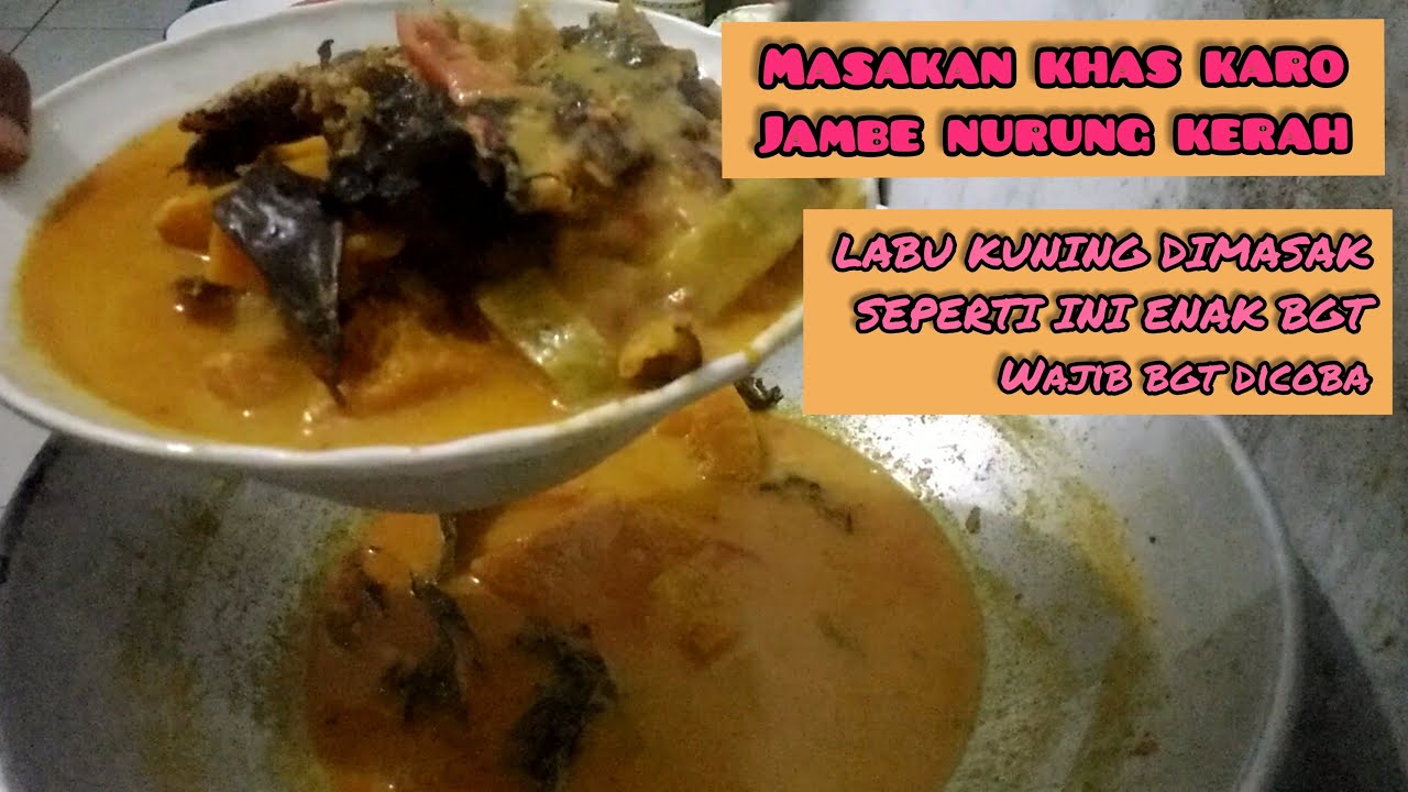 Gulai Labu Kuning II Jambe Nurung Kerah - YouTube