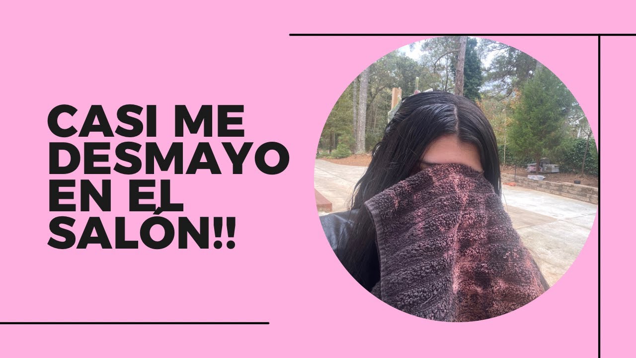 Casi me desmayo en el salon!! 🤯🥵😰 - YouTube