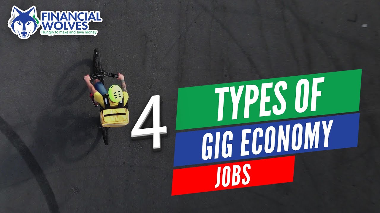 4 Types of Gig Economy Jobs That Exist - YouTube