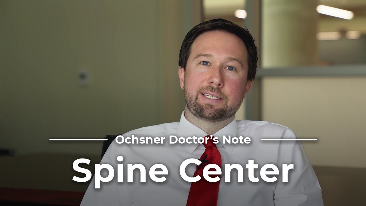 Back and Spine Center with Seth Hayes, MD - Ochsner Doctor's Note - YouTube