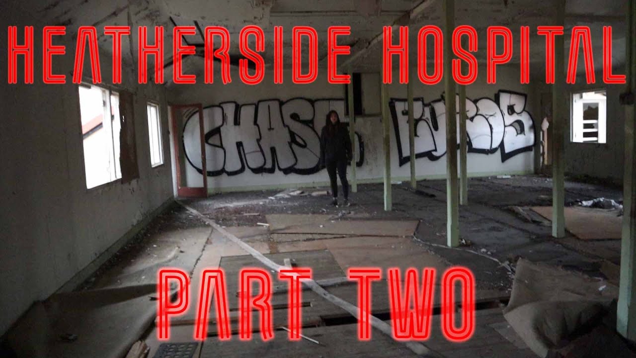 Heatherside Hospital Part Two | The main building - YouTube