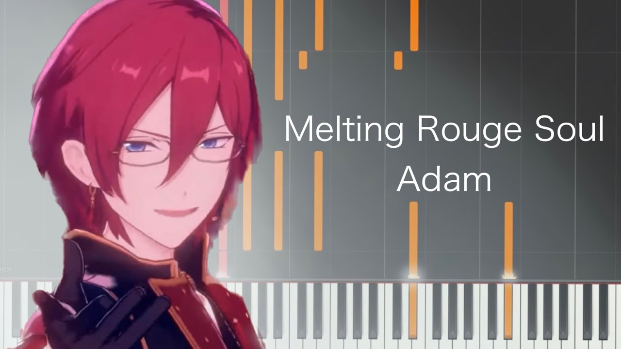 【あんスタ‼︎】Adam「Melting Rouge Soul」ピアノカバー - YouTube