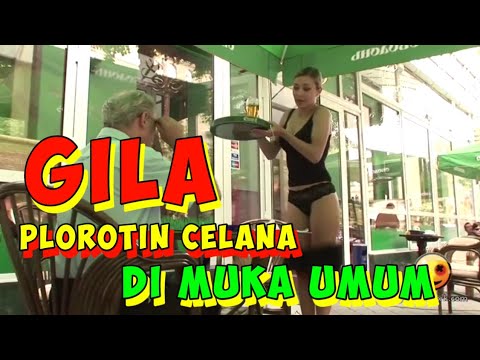 Gila...Mlorotin celana di muka umum