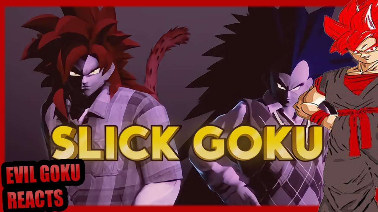 Evil Goku Reacts To | Slick Goku Origins | Pilot - YouTube