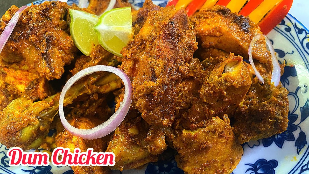 Dum Chicken||Hyderabadi Dum Chicken Recipe - YouTube