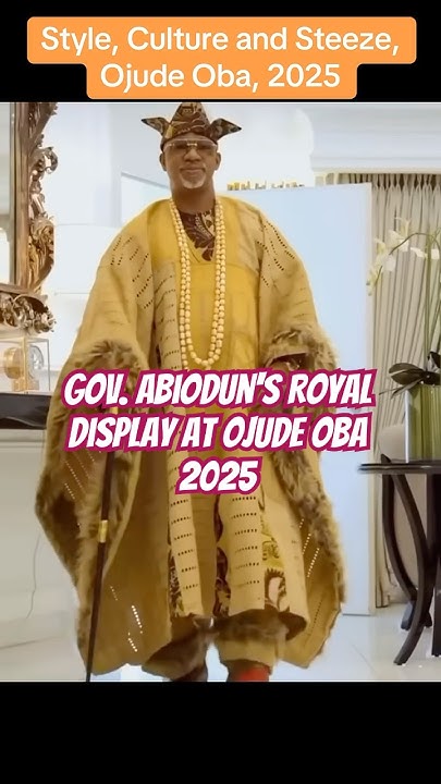 Ojude Oba 2025 - Dignity Appearance featuring Gov. Abiodun, Farooq Oreagba, and others. - YouTube