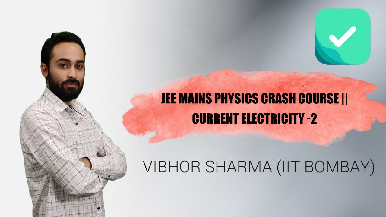 JEE Mains Physics Crash Course || CURRENT ELECTRICITY -1 - YouTube
