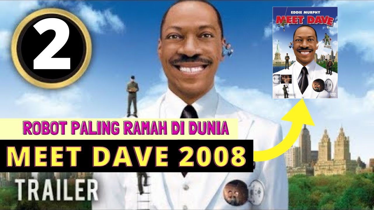 Robot Murah Senyum dan Baik Hati - Review Film Meet Dave 2008 Part 2 ...