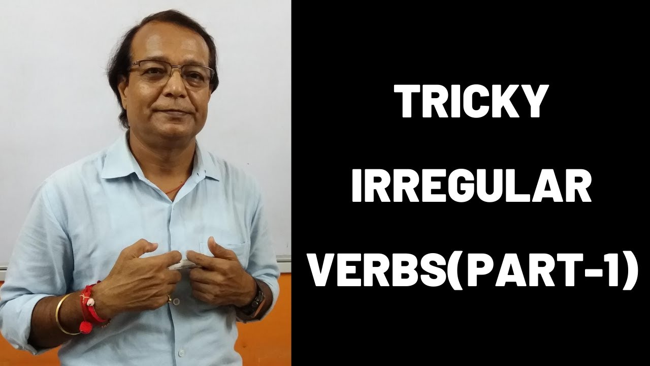 Tricky Irregular Verbs(Part-1) Learn English With Satish Rawal - YouTube