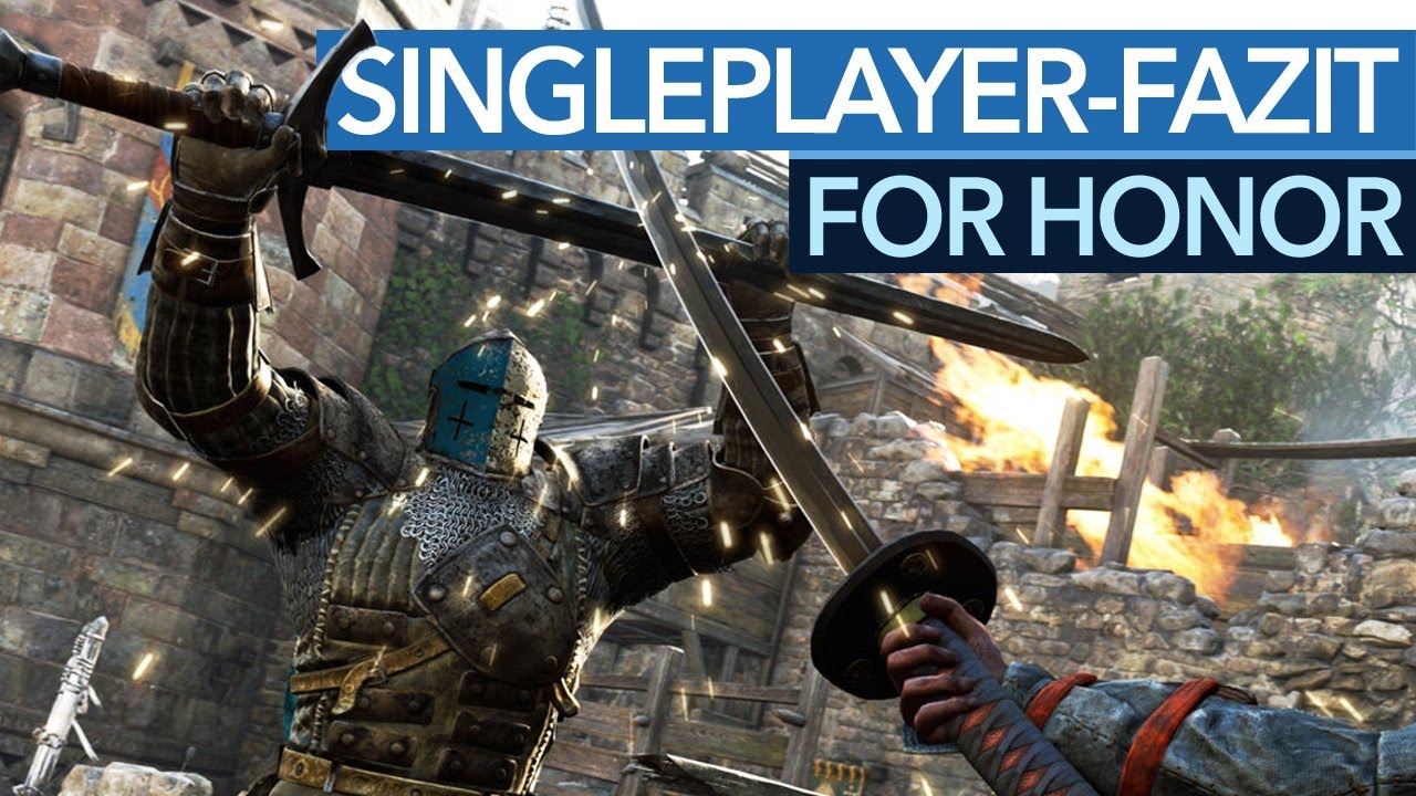 For Honor - Singleplayer-Fazit: Lohnt es sich für Solo-Spieler? - YouTube