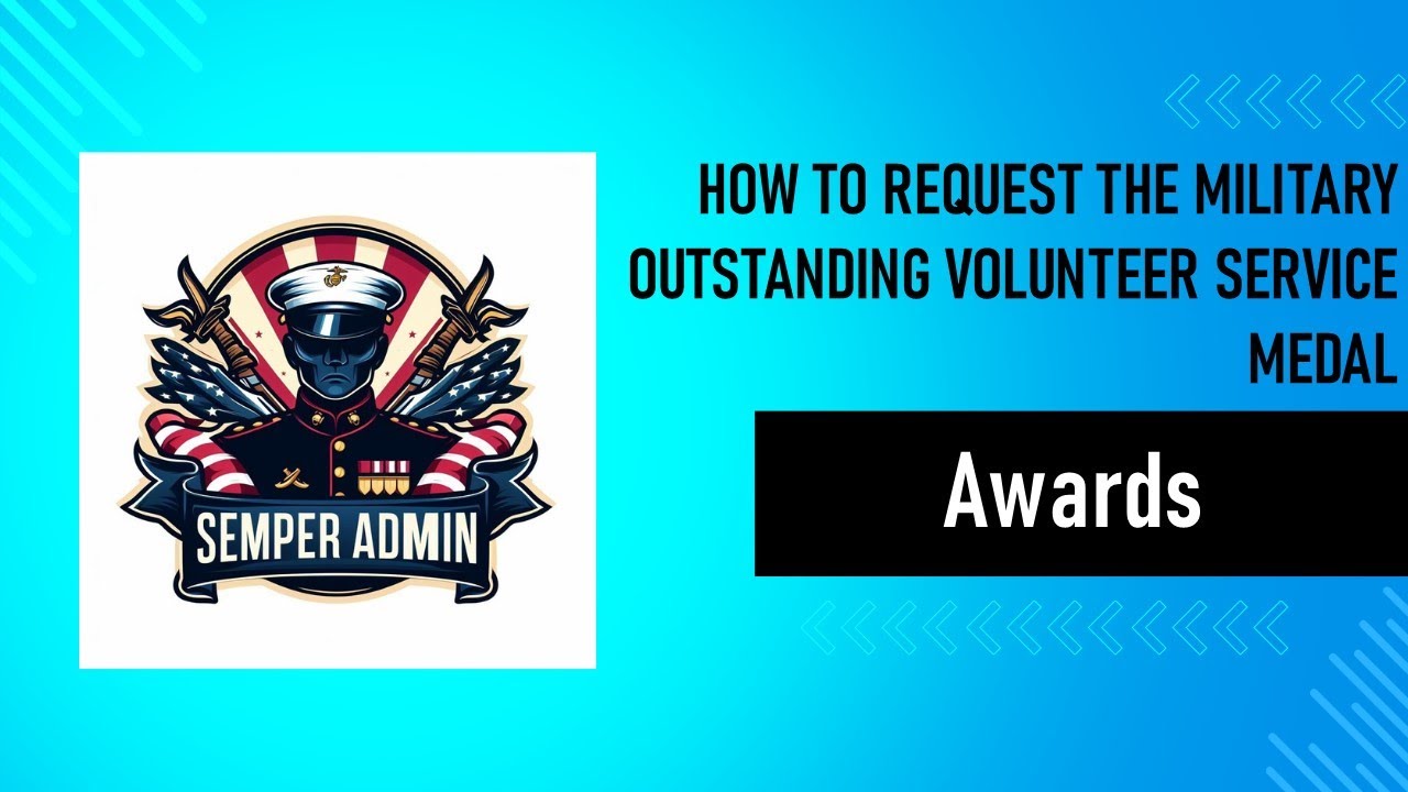 Awards: How to Request the Military Outstanding Volunteer Service Medal ...