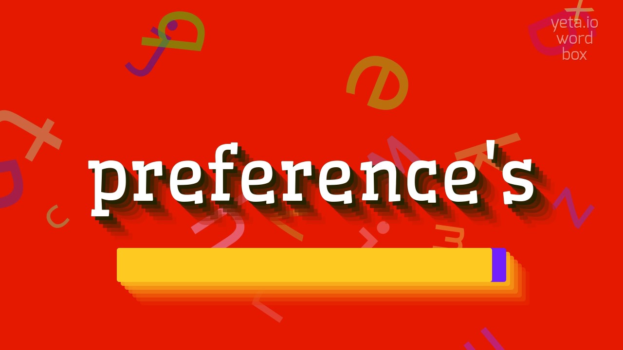 How to say "preference's"! (High Quality Voices) - YouTube