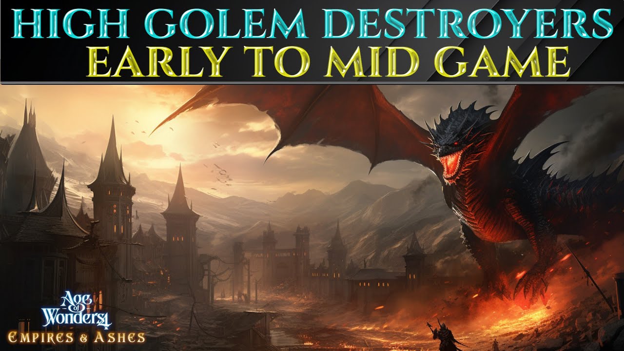 Early/Mid Game HIGH GOLEM DESTROYERS - AGE OF WONDERS 4 Gameplay Ep 2 ...