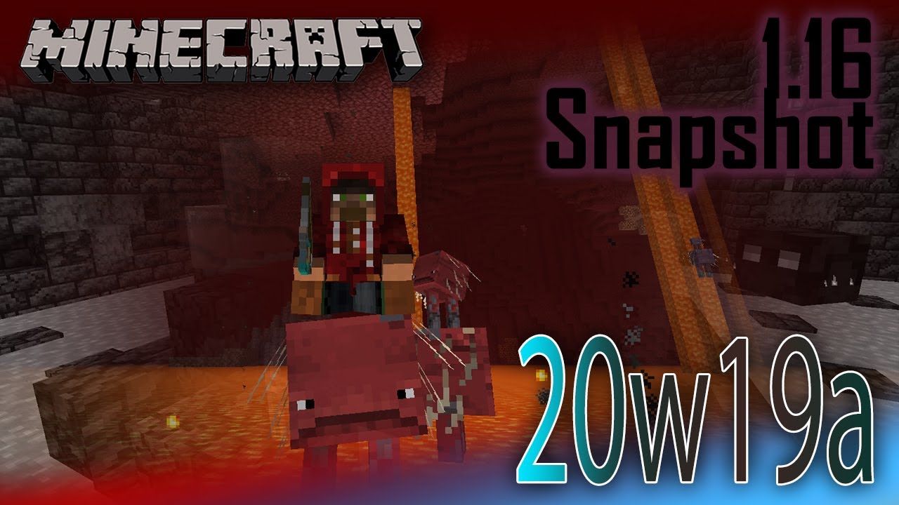 Minecraft 1.16 Snapshot: 20w19a - Some More Tweaking - YouTube
