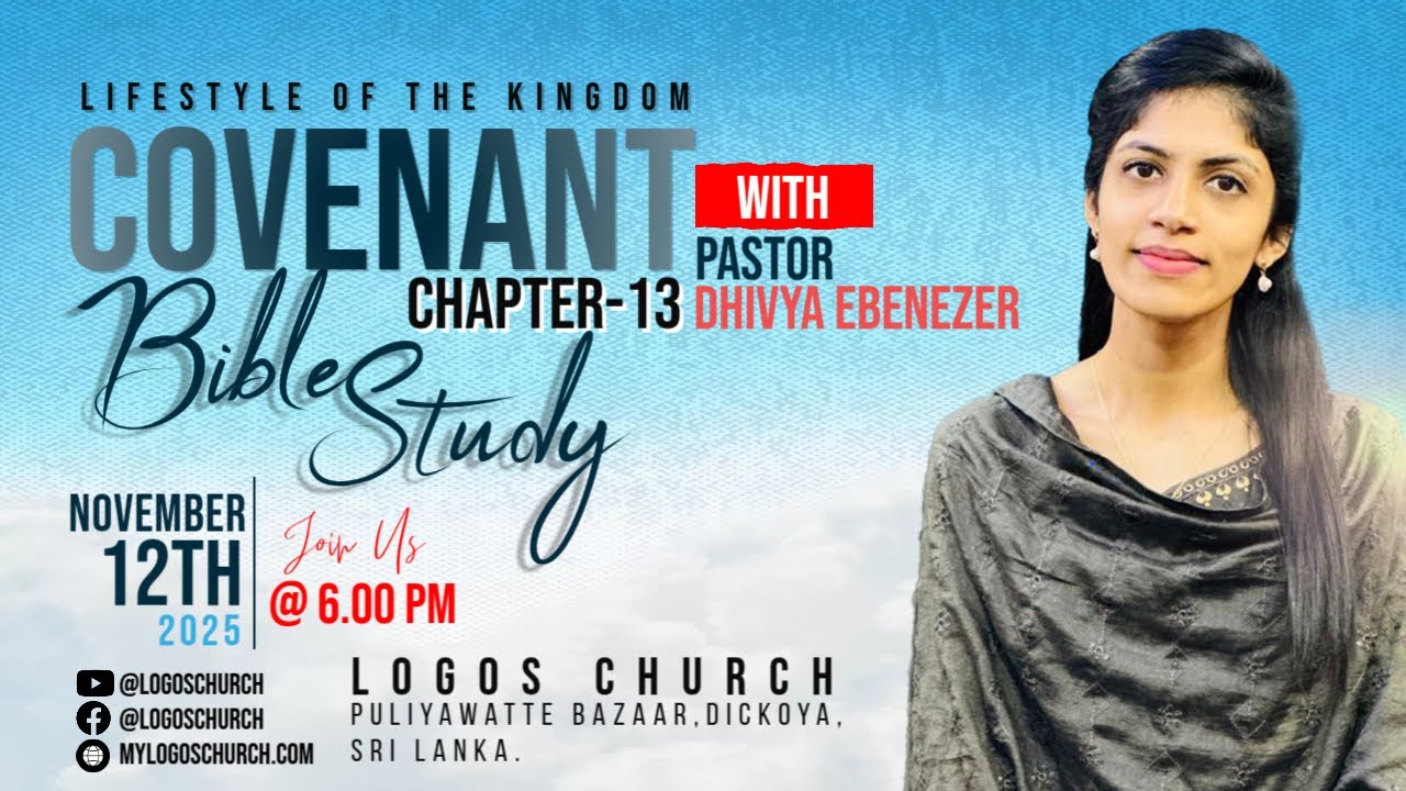 Bible Study | 12th of November 2025 | Logos Church | Pas.Dhivya ...