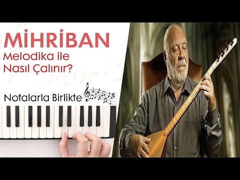 Mihriban Türküsü Melodika Notaları ve Çalınışı(Hızlı - Yavaş)