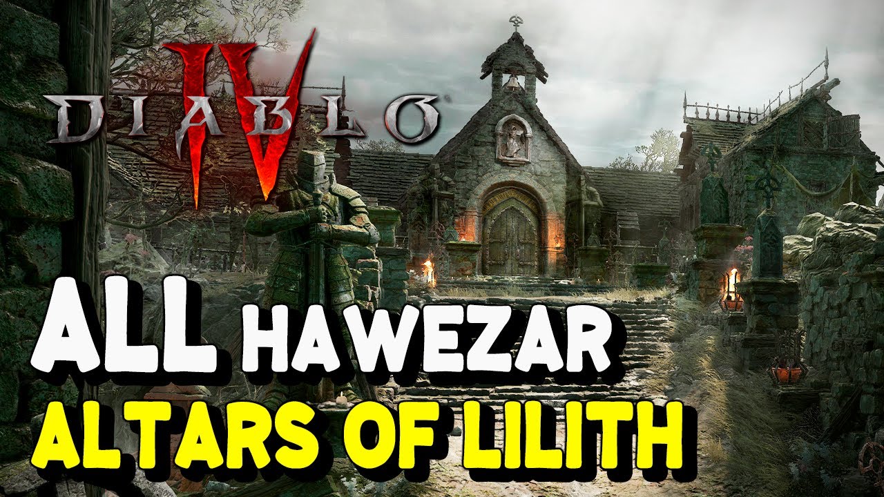 Diablo 4 ALL Hawezar ALTAR OF LILITH Locations (All 34 Altars of Lilith ...