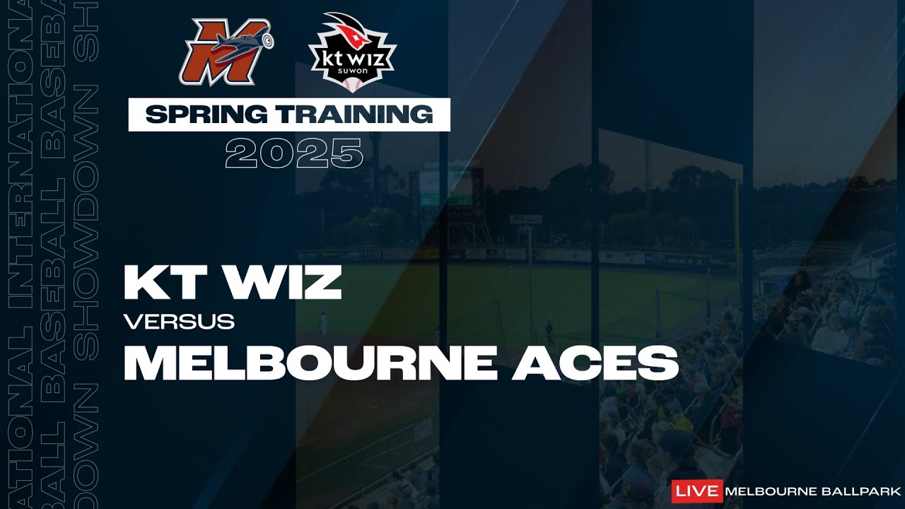 Spring Training - KT Wiz v Melbourne Aces - YouTube