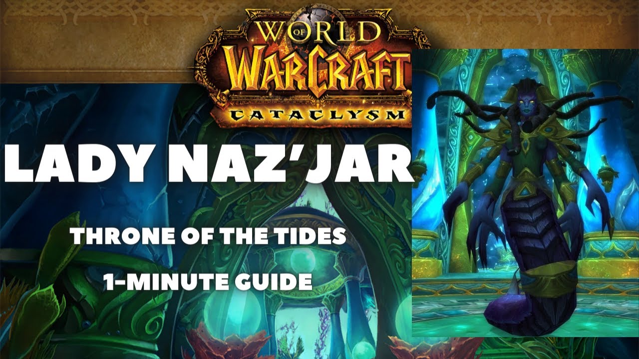 Lady Naz'Jar Guide: Throne of the Tides First Boss - YouTube