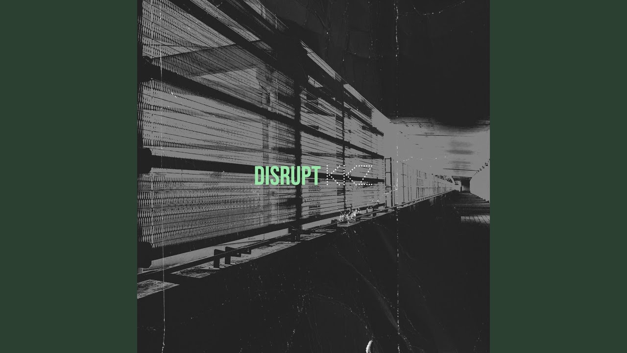 Disrupt - YouTube