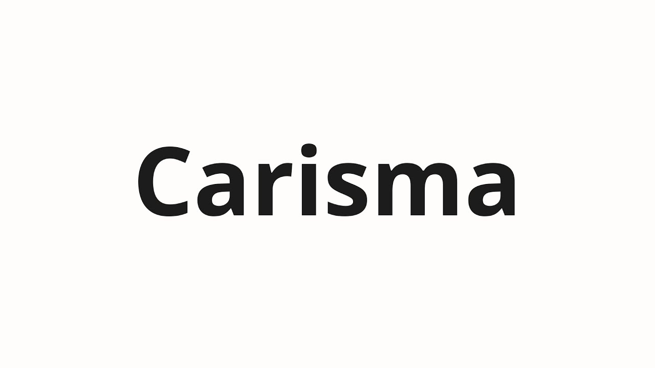 How to pronounce Carisma - YouTube