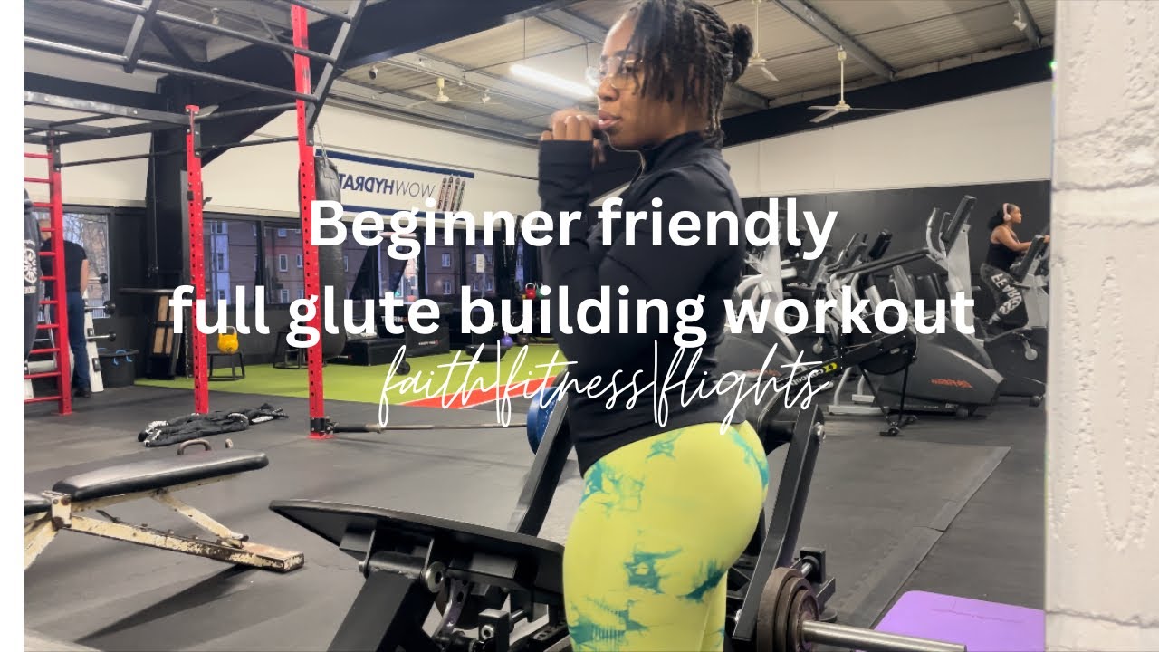 Beginner friendly full glute building workout | come to the gym w/ me ...