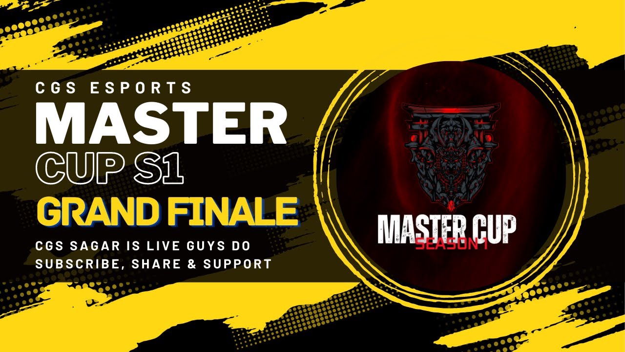 🔴 MASTER CUP S1 GRAND FINAL || CGS SAGAR IS LIVE || PRESENTED BY CGS ...